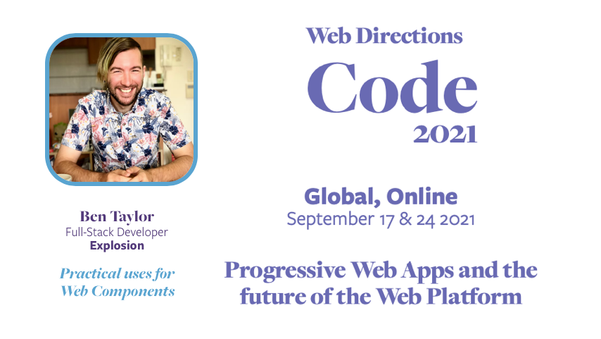 Web Directions Code ’21 session spotlight–Practical uses for Web Components – Web Directions